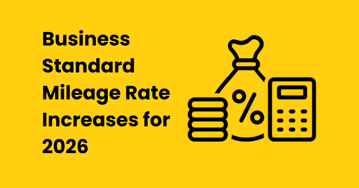 Business Standard Mileage Rate Increases for 2026 | Hive AI