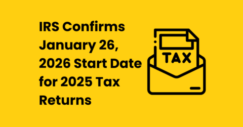 IRS Confirms January 26, 2026 Start Date for 2025 Tax Returns: How CPA ...